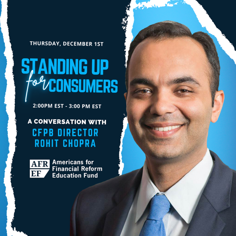 Standing Up for Consumers: A Conversation with CFPB Director Rohit ...